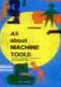 All About Machine Tools : Gerling, Heinrich: Amazon.in: Books