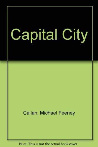 Capital City: Callan, Michael Feeney: 9780749301156: Amazon.com: Books