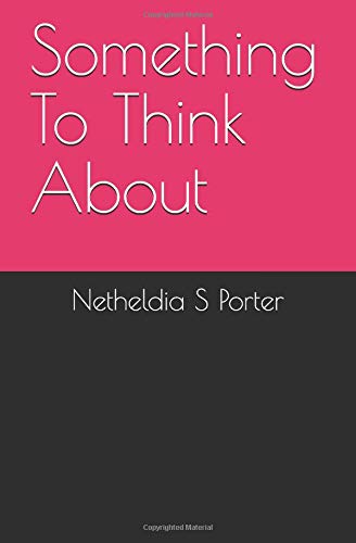 Something To Think About: "Winning Life's Journey": Porter, Netheldia ...