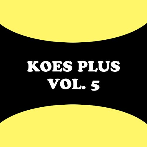 Amazon.com: Koes Plus, Vol. 5 : Koes Plus: Digital Music