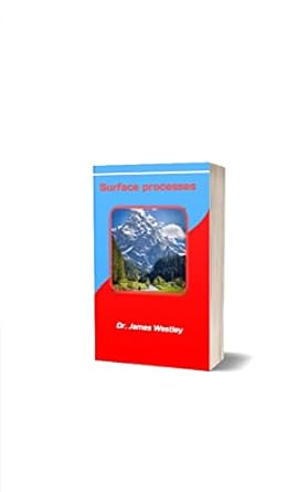 Amazon.com: Surface processes: Weathering eBook : Westley, James, Allen ...