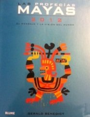 Amazon.com: Las Profecias Mayas: 2012 El Mensaje Y La Vision Del Mundo ...