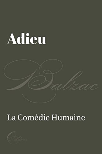 Adieu (French Edition): Balzac, Honoré de: 9781980737346: Amazon.com: Books