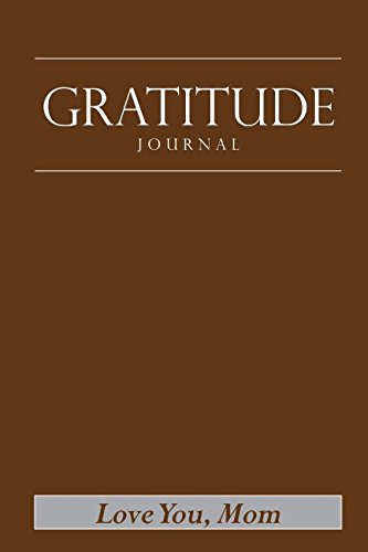 Gratitude Journal: Mother's Day Edition is available in 50 colors (Mom ...