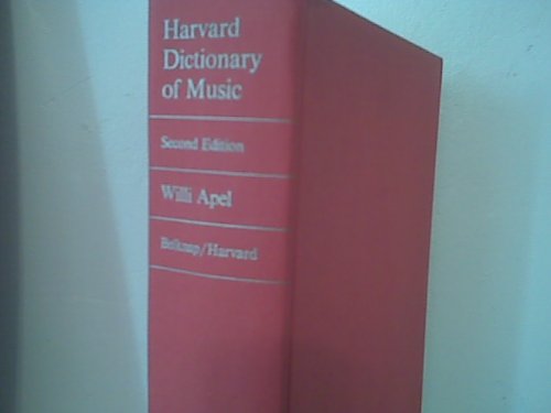 HARVARD DICTIONARY OF MUSIC. Second Edition, Revised and Enlarged ...