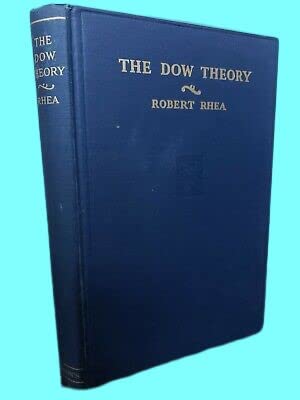 Rare Antique DOW THEORY Robert Rhea STOCK MARKET Early Printing 1932 ...