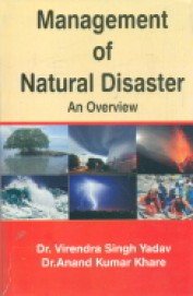 Amazon.in: Buy Management of natural disaster Book Online at Low Prices ...
