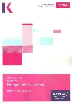 P1 MANAGEMENT ACCOUNTING - Study Text : Kaplan Publishing: Amazon.co.za ...