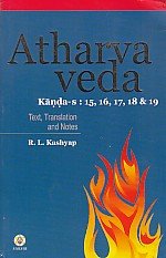 Atharva Veda (Kanda-s 15-19): R.L. Kashyap: 9788179940082: Books ...