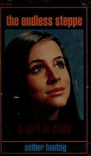 Amazon.com: The Endless Steppe: Growing Up in Siberia: 9780064405775 ...