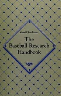 The Baseball Research Handbook: Tomlinson, Gerald: 9780910137294 ...