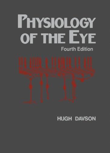 Physiology of the Eye, Fourth Edition: Davson, Hugh: 9780123942197 ...