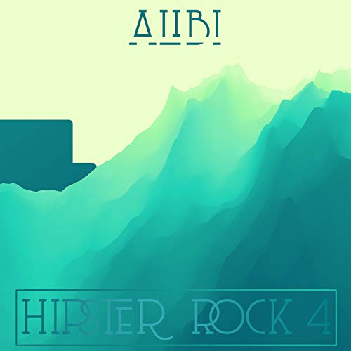 Play Hipster Rock, Vol. 4 by Alibi Music on Amazon Music