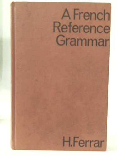 A French Reference Grammar: Amazon.co.uk: Books