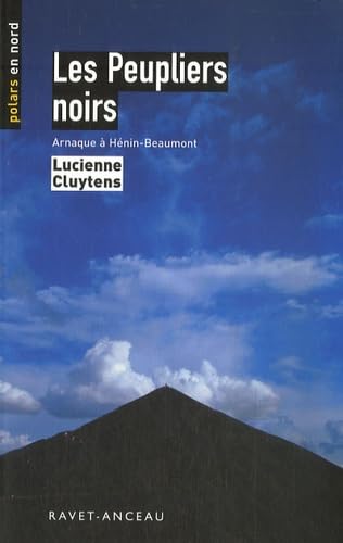 LES PEUPLIERS NOIRS, ARNAQUE A HENIN-BEAUMONT: Amazon.co.uk: Cluytens ...
