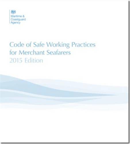 Code of Safe Working Practices for Merchant Seafarers : Buy Online at ...
