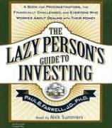 The Lazy Person's Guide to Investing: Paul B. Farrell, Nick Summers ...