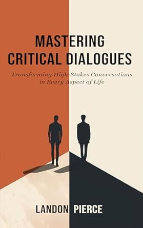 Amazon.com: Mastering Critical Dialogues - Transforming High-Stakes ...