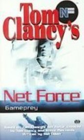 Gameprey (Tom Clancy's Net Force Explorers): 9781435286429: Amazon.com ...