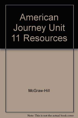 American Journey Unit 11 Resources: McGraw-Hill Education ...