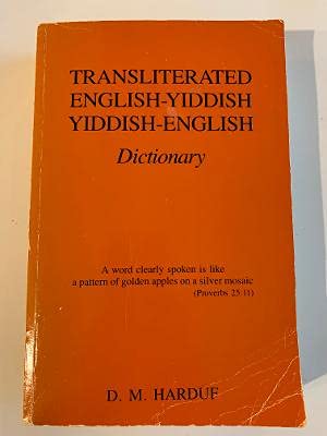 Transliterated English-Yiddish Yiddish-English Dictionary: Harduf ...
