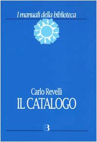 Amazon.com: Il catalogo (I manuali della biblioteca) (Italian Edition ...