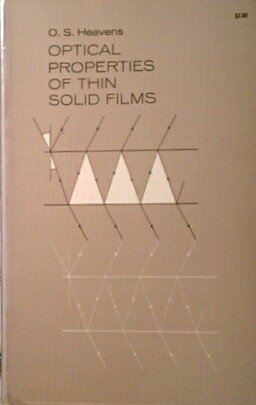 Optical Properties of Thin Solid Films: O.S. Heavens: Amazon.com: Books