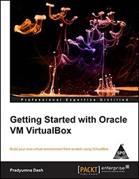 Getting Started with Oracle VM VirtualBox : Dash, Pradyumna: Amazon.es: Libros