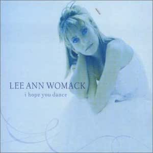 I Hope You Dance: Womack, Lee Ann: Amazon.ca: Music