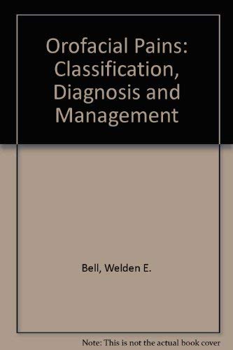 Orofacial Pains Classification Diagnosis Mgmt: 9780815106579: Medicine ...