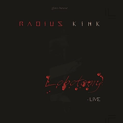 Play Lobotomy Live Rock Opera (Live) by Radius Kink on Amazon Music