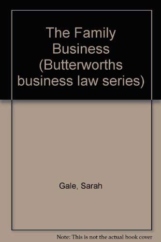 The Family Business (Butterworths Business Law Series): Gale, Sarah ...