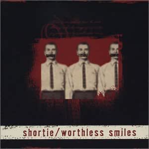 Shortie - Worthless Smiles - Amazon.com Music