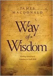 Way of Wisdom: Finding Direction & Freedom in God's Will: James ...