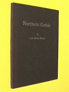 Northern Gothic: Lois Beebe Hayna: 9781880723005: Amazon.com: Books