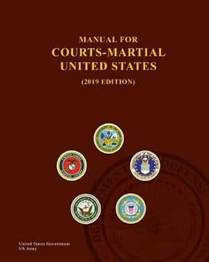 Manual for Courts-Martial United States (2024 Edition): Jsc on Military ...