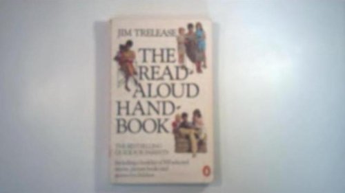Amazon.com: THE READ-ALOUD HANDBOOK: 9780140070491: JIM TRELEASE: Books