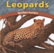 Leopards: Spotted Hunters (Wild World of Animals): Schaefer, Lola M ...