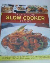 Slow Cooker Recipes (Greatest-Ever): Catherine Atkinson: 9780681950047 ...