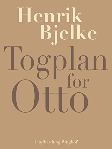 Togplan for Otto (Danish Edition) eBook : Bjelke, Henrik: Amazon.ca ...
