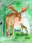 Emil, der kleine Elch : Gundt, Christa, Ammann, Mechtild: Amazon.de: Bücher