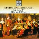 Samuel Scheidt (Composer), Johann Hermann Schein (Composer), La Gamba ...