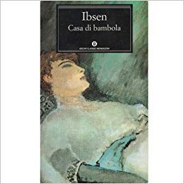 Amazon.it: Una casa di bambola - Ibsen, Henrik, Shaw, George Bernard ...