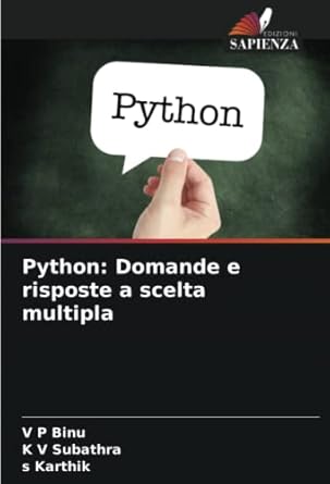 Python: Domande e risposte a scelta multipla : Binu, V P, Subathra, K V ...