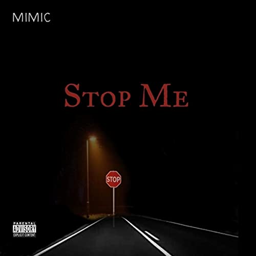 Stop Me de Mimic en Amazon Music Unlimited