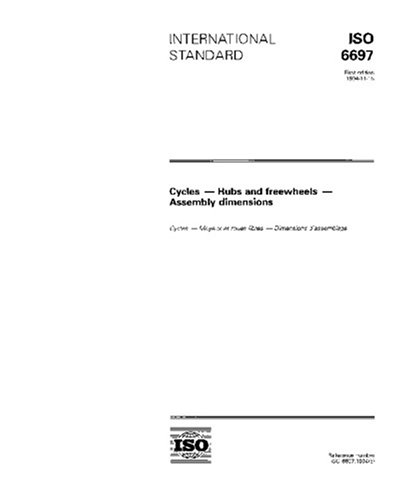 ISO 6697:1994, Cycles - Hubs and freewheels - Assembly dimensions ...