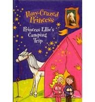 Princess Ellie's Camping Trip (Pony-Crazed Princess (Prebound)): Diana ...