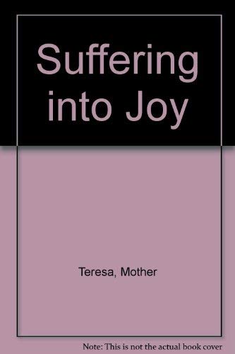Suffering into Joy: Eileen Egan, Kathleen Egan: 9780006279280: Amazon ...