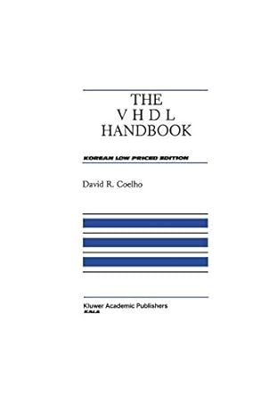 The VHDL Handbook: Amazon.co.uk: Coelho, David R.: 9781461289029: Books