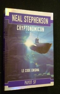 Cryptonomicon, tome 1 : Le Code Enigma : Stephenson, Neal: Amazon.fr ...